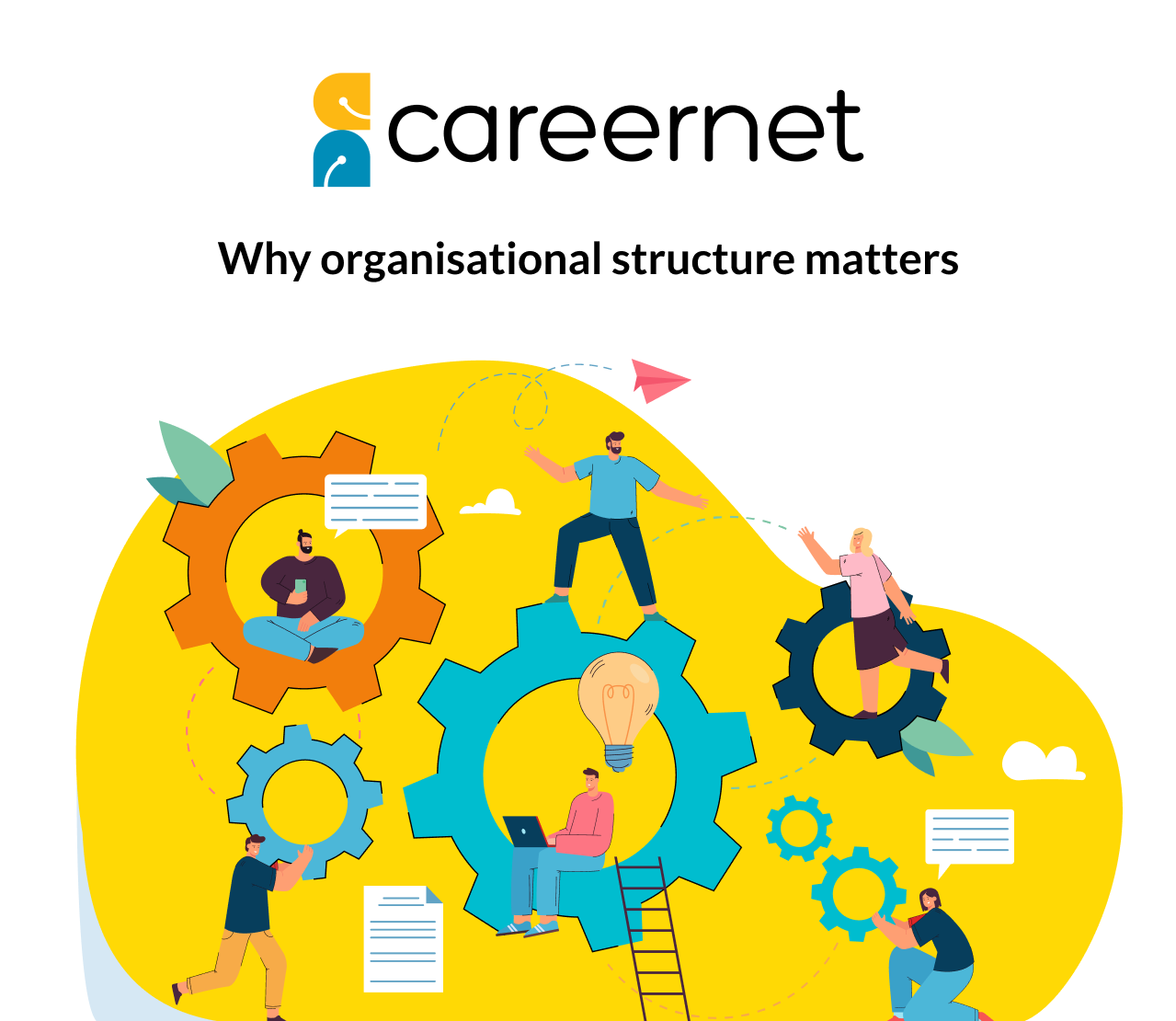Why organisational structure matters - careernet