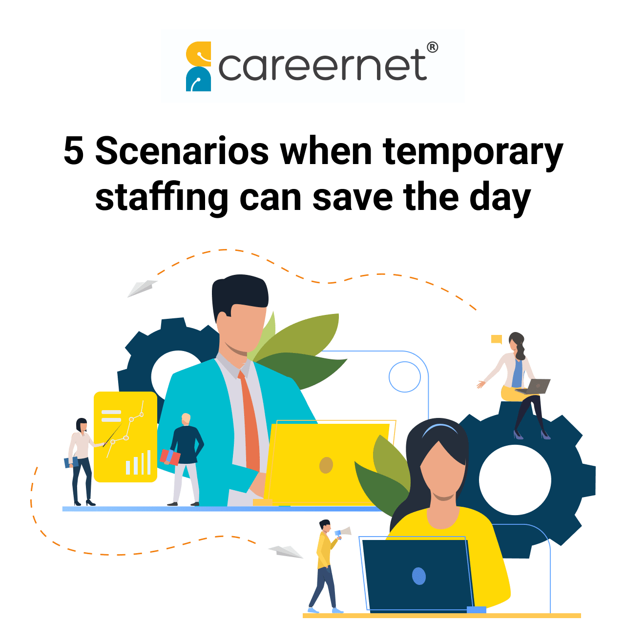 5 Scenarios when temporary staffing can save the day - careernet