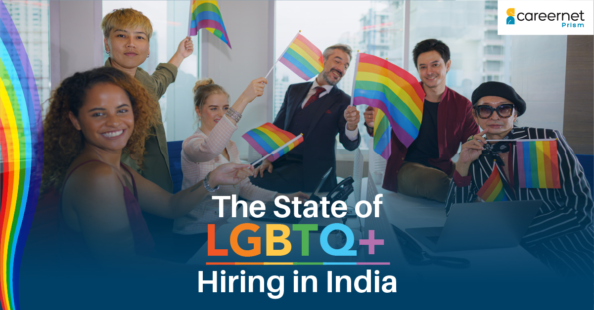 The State of LGBTQ+ Hiring in India - careernet